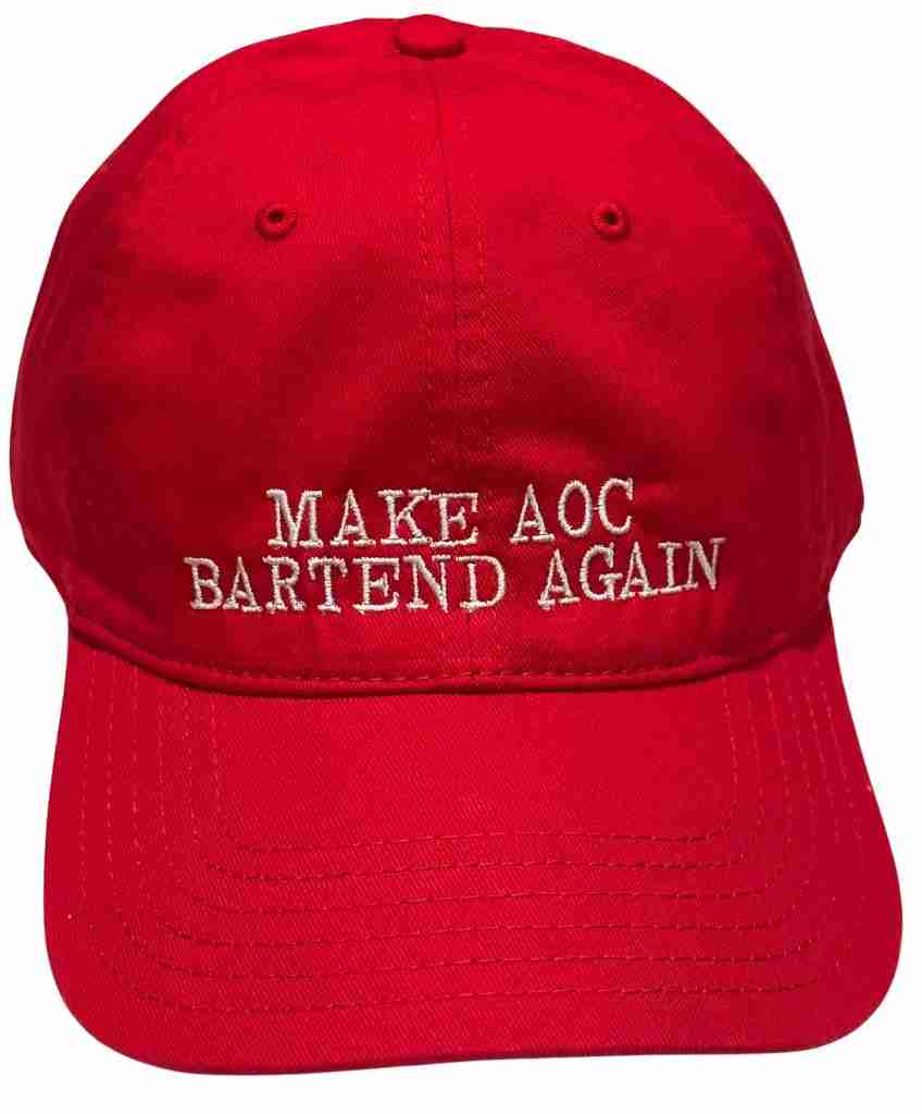 "Make AOC Bartend Again" Hat 2310 - Embroidered Adjustable Political ...
